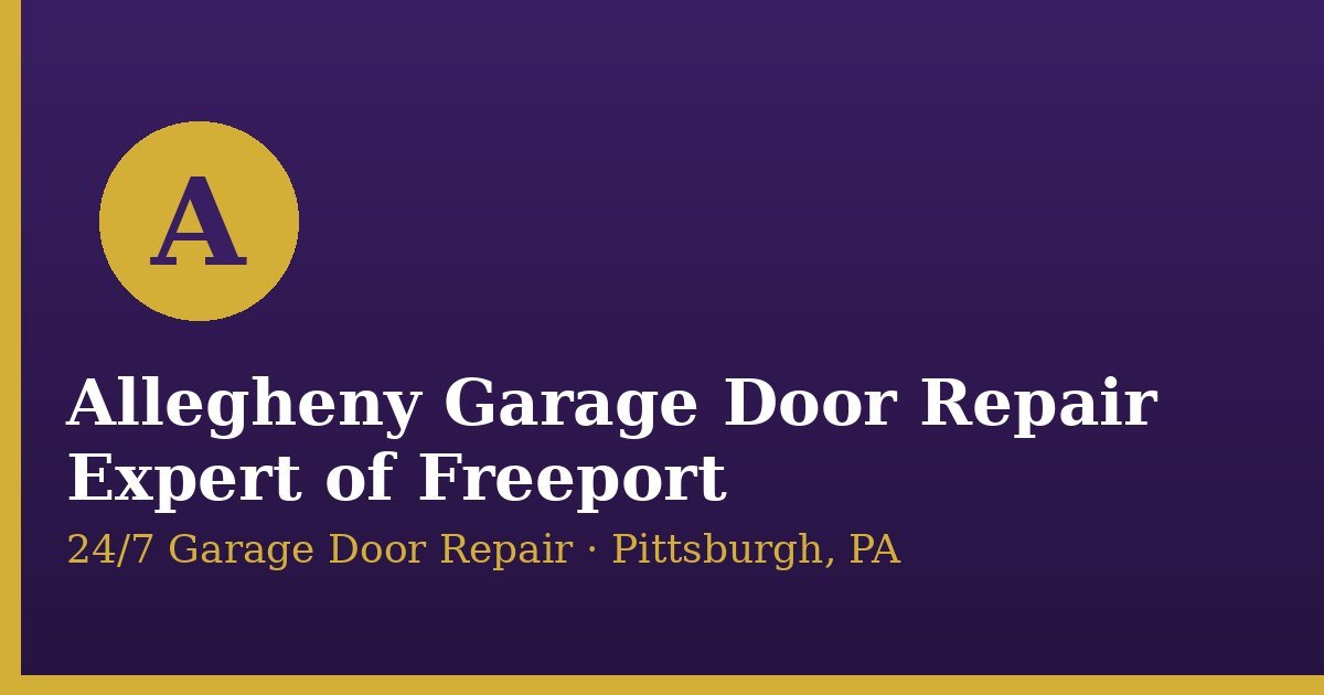Allegheny Garage Door Repair Expert of Freeport | 24/7 Service in ...